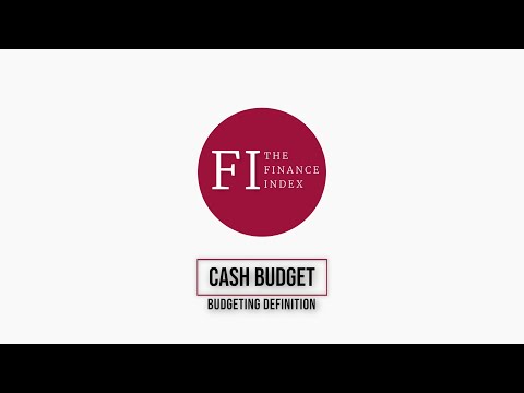 CASH BUDGET | BUDGETING DEFINITION | THE FINANCE INDEX