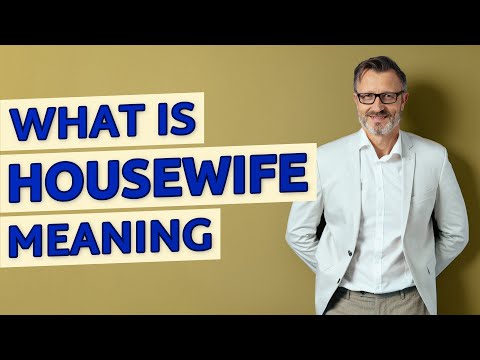 Housewife | Definition of housewife