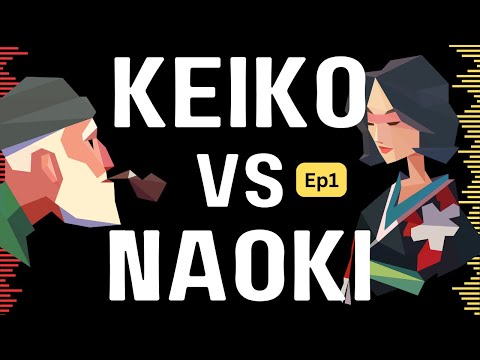 Keiko vs Naoki Ep1 - Japanese Conversation #studyjapanese