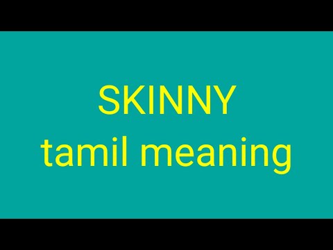 SKINNY tamil meaning/sasikumar