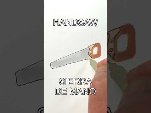 Learn Spanish! ¡Aprenda Inglés! HAND SAW : LA SIERRA DE MANO