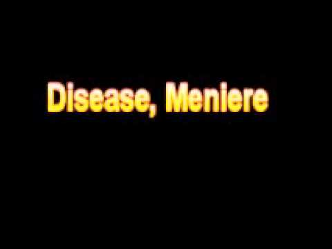 What Is The Definition Of Disease, Meniere - Medical Dictionary Free Online