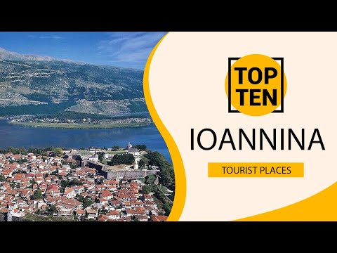 Top 10 Best Tourist Places to Visit in Ioannina | Greece - English