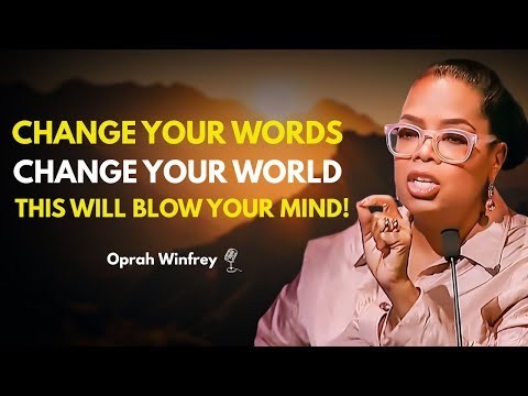 Change Your Words, Change Your World – This Will Blow Your Mind! | Oprah’s Powerful Speech