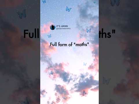 Full form of maths // #maths #funny #quotes #instagramfeaturesshortvideo
