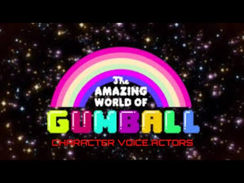 The Amazing World of Gumball Character Voice Actors