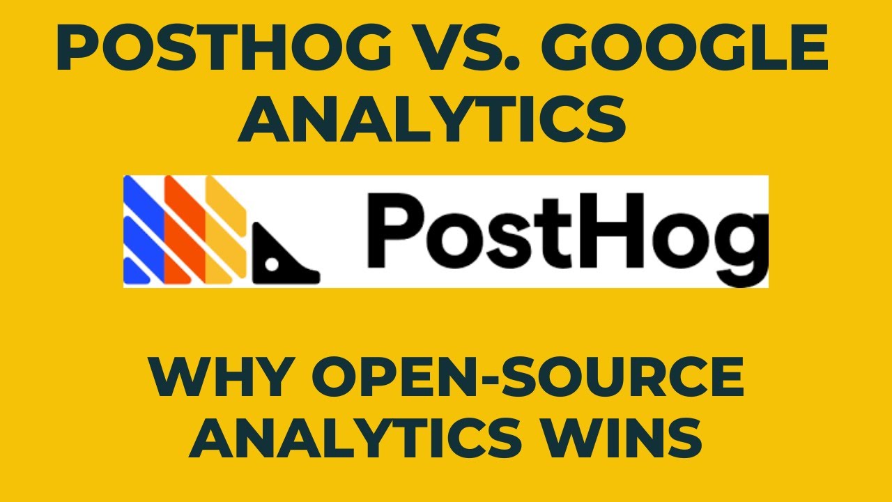 PostHog: Open-Source Analytics for Startups & Developers