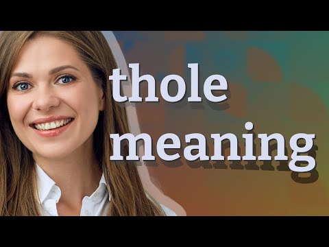 Thole | meaning of Thole