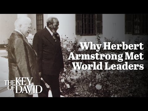 Why Herbert Armstrong Met World Leaders