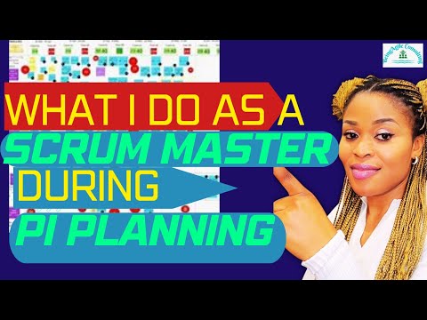 The Role of a Scrum Master in PI planning