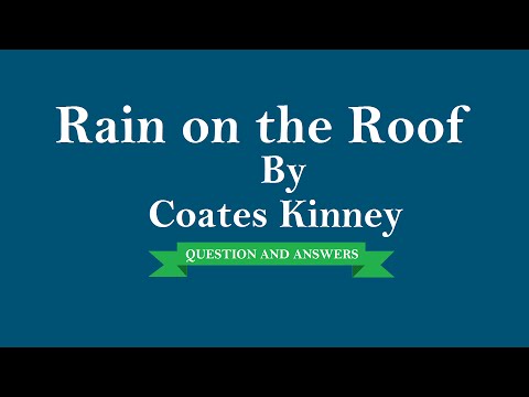 Rain on the Roof By Coates Kinney | Question And Answers