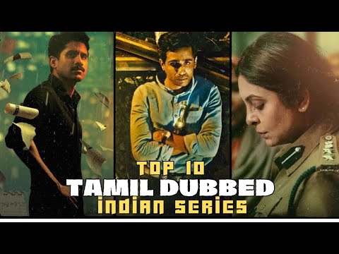 Top 10 tamil dubbed indian webseries part-2