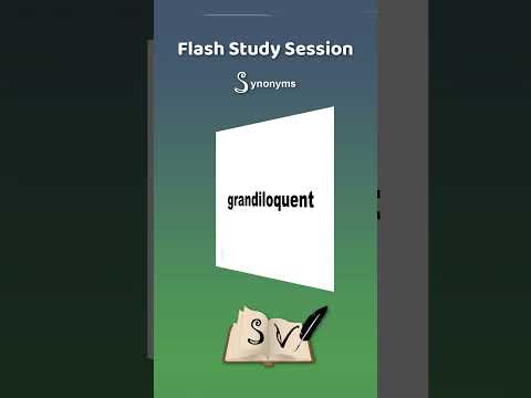 FLASH STUDY SESSION - Synonyms #shorts #grandiloquent