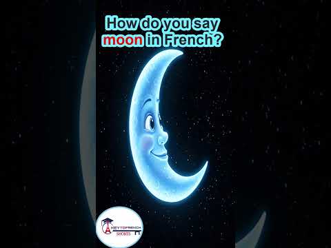 How do you say moon in French? La lune #shorts #frenchforbeginner #learnfrench #moon #lune