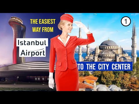 1) The Easiest Way from Istanbul Airport to City Center with Bus or Taxi