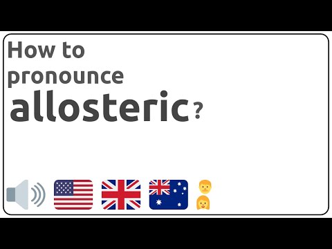 How to pronounce allosteric in english?