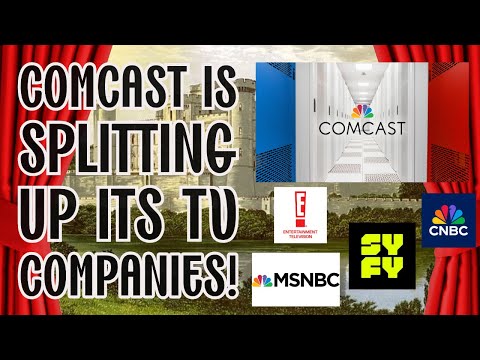 Comcast Is "SPINNING OFF" Most of It's TV Channels! New Company To Take Control!
