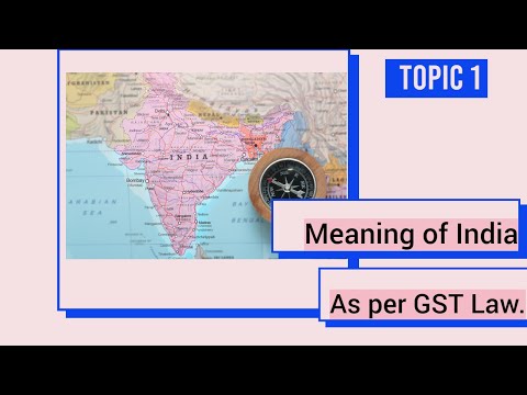 India definition under GST laws