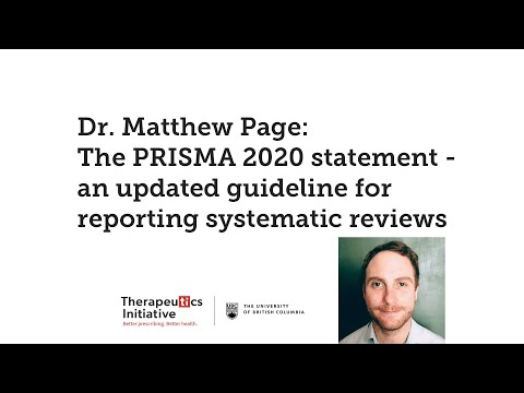 Dr. Matthew Page: The Prisma 2020 Statement: an updated guideline for reporting systematic reviews