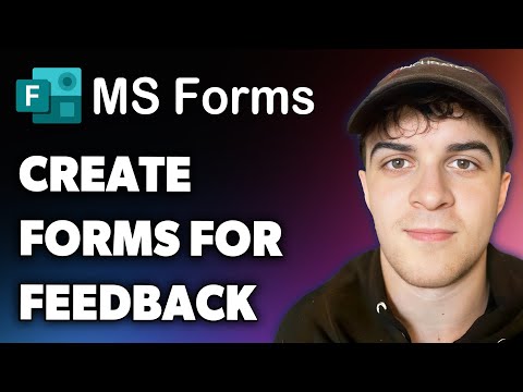 How to Create Microsoft Forms for Feedback (Full 2024 Guide)