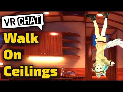 Steam Community :: Video :: [VRChat] Walking on WALLS and CEILINGS!! (2022)