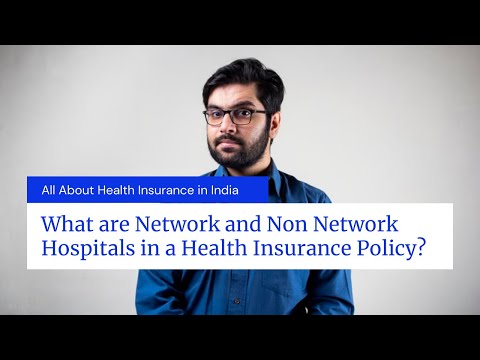What are Network and Non Network Hospitals in a Health Insurance Policy | Saravanan Balakrishnan