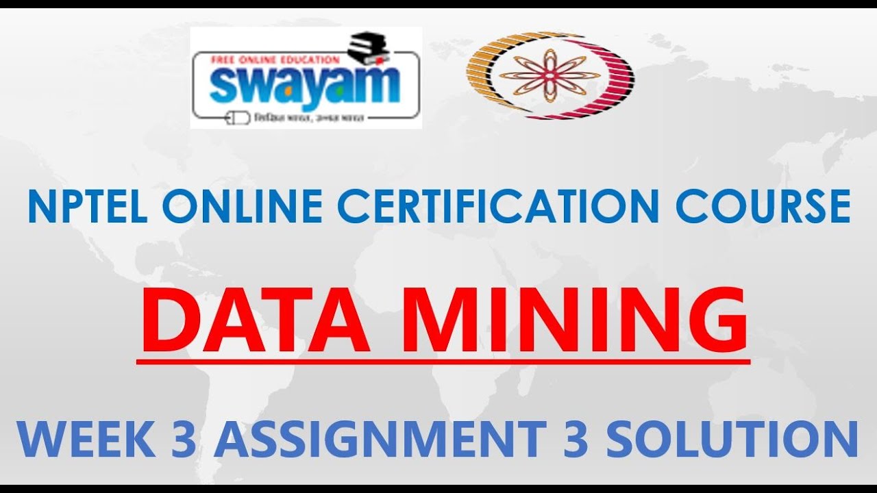 Data Mining | NPTEL | Week 3 | Assignment 3 Solution | Jan2021