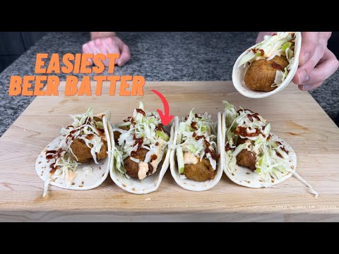Easiest Beer Battered Fish Tacos | Best Fish Taco Recipe | How to Make a Beer Batter