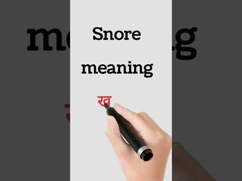 Snore meaning in hindi||snore ko hindi mein kya kahte hain #english #shorts