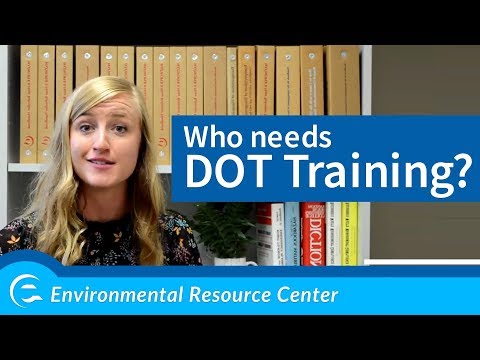 Who Needs DOT Training? – Environmental Resource Center