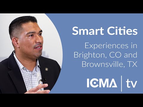 Smart Cities - Experiences in Brownsville, TX