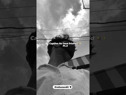 Caption for best friend | caption for Instagram β¨#caption #aesthetic #shortsyoutube #aestheticedits