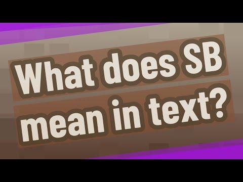 What does SB mean in text?