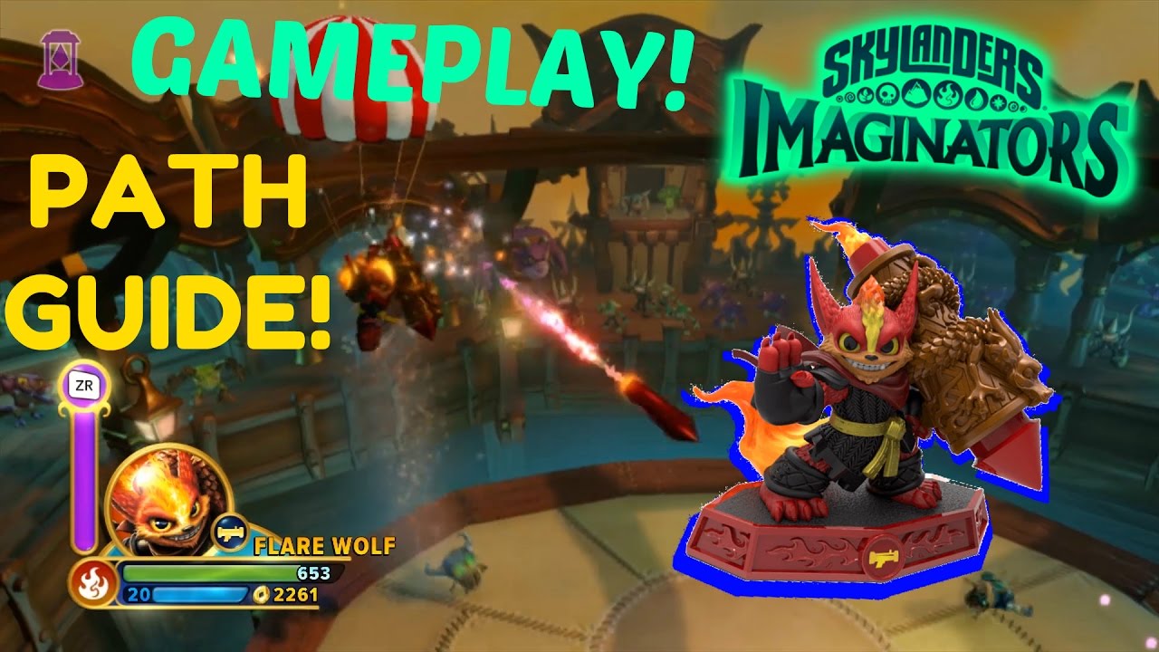 FLAREWOLF PATH GUIDE & GAMEPLAY! - Skylanders Imaginators