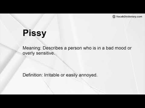 Pissy Meaning