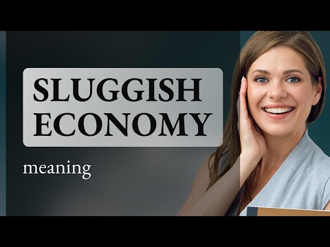 Understanding "Sluggish Economy": An English Learning Guide