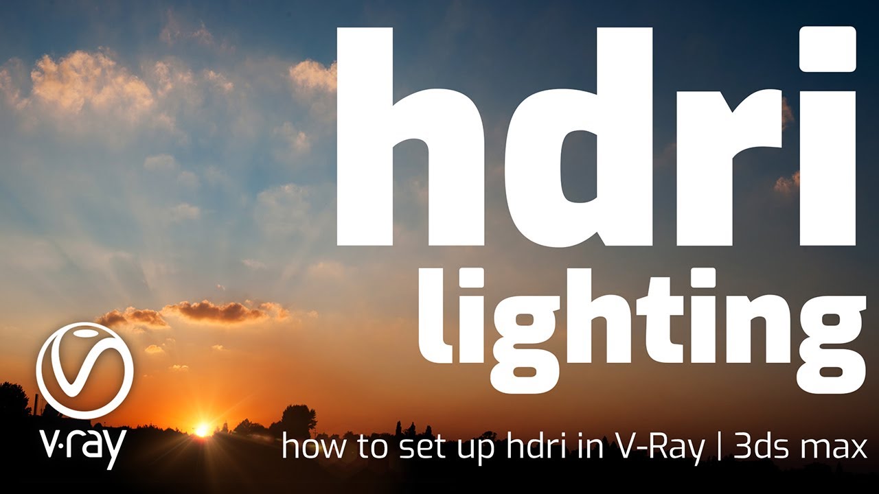 HDRI Lighting Setup in V-Ray 5 | 3ds max