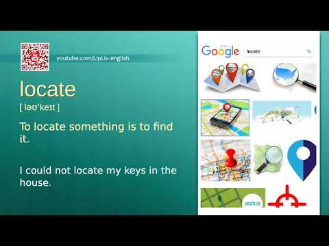 Locate : B2 level english vocabulary lesson, www.LipLix.com