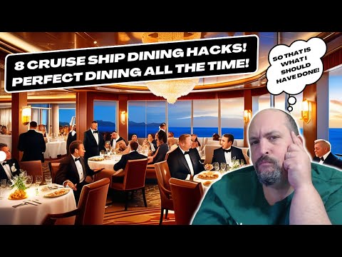 Mastering Cruise Ship Dining: 8 Insider Tips for Amazing Meals at Sea.
