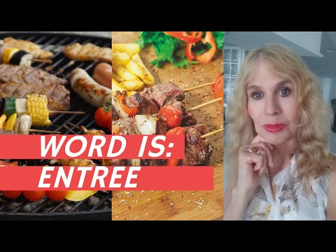 How to pronounce the word entree and use in a sentence