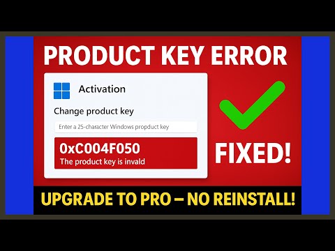 Upgrade Windows 10/11 Home to Pro in Minutes – No Reinstall Needed! Fix 0xC004F050