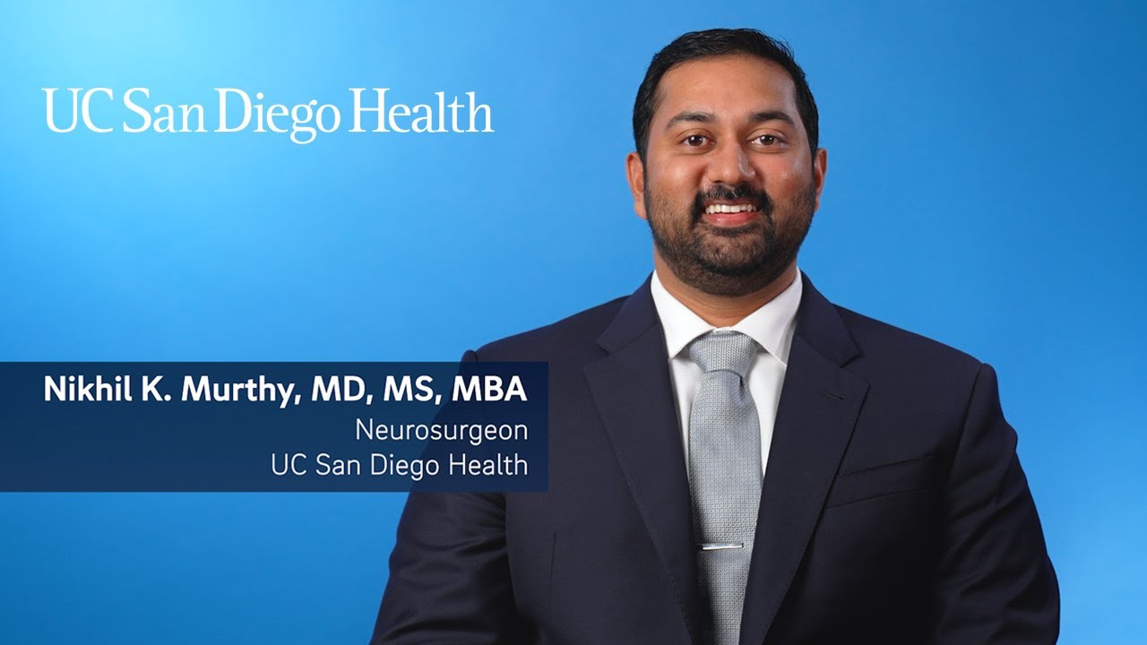 Nikhil K. Murthy, MD, MS, MBA - Neurosurgery | UC San Diego Health