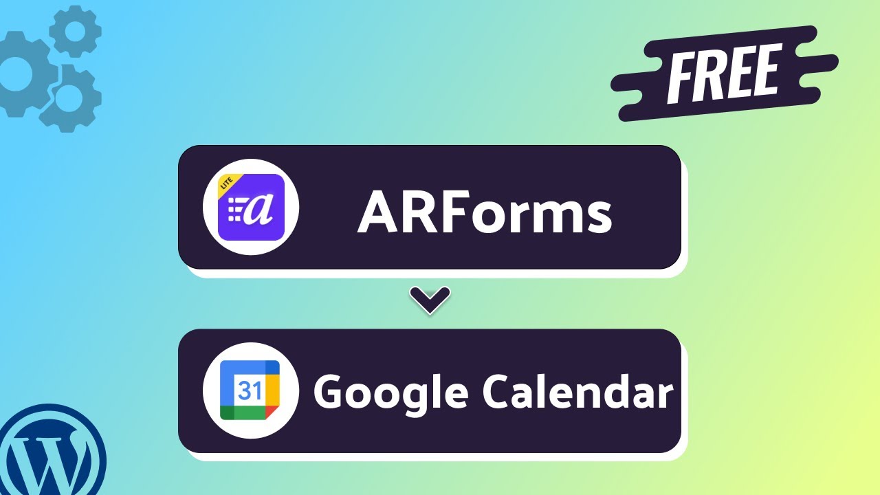 Integrating ARForms with Google Calendar | Step-by-Step Tutorial | Bit Integrations