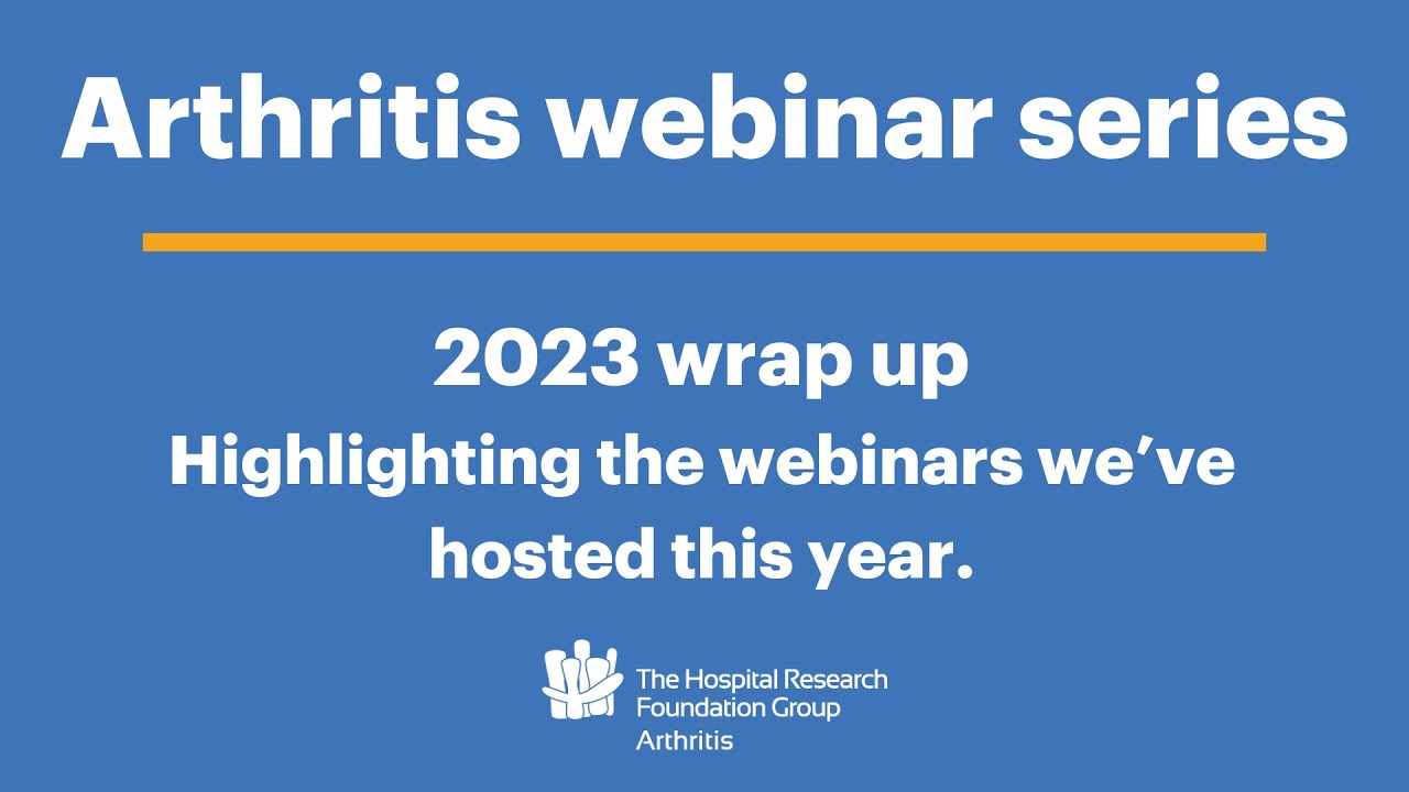 2023 Arthritis webinars wrap up.