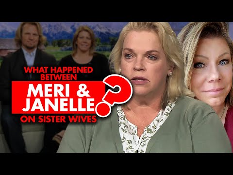 What happened between Meri and Janelle on “Sister Wives”?