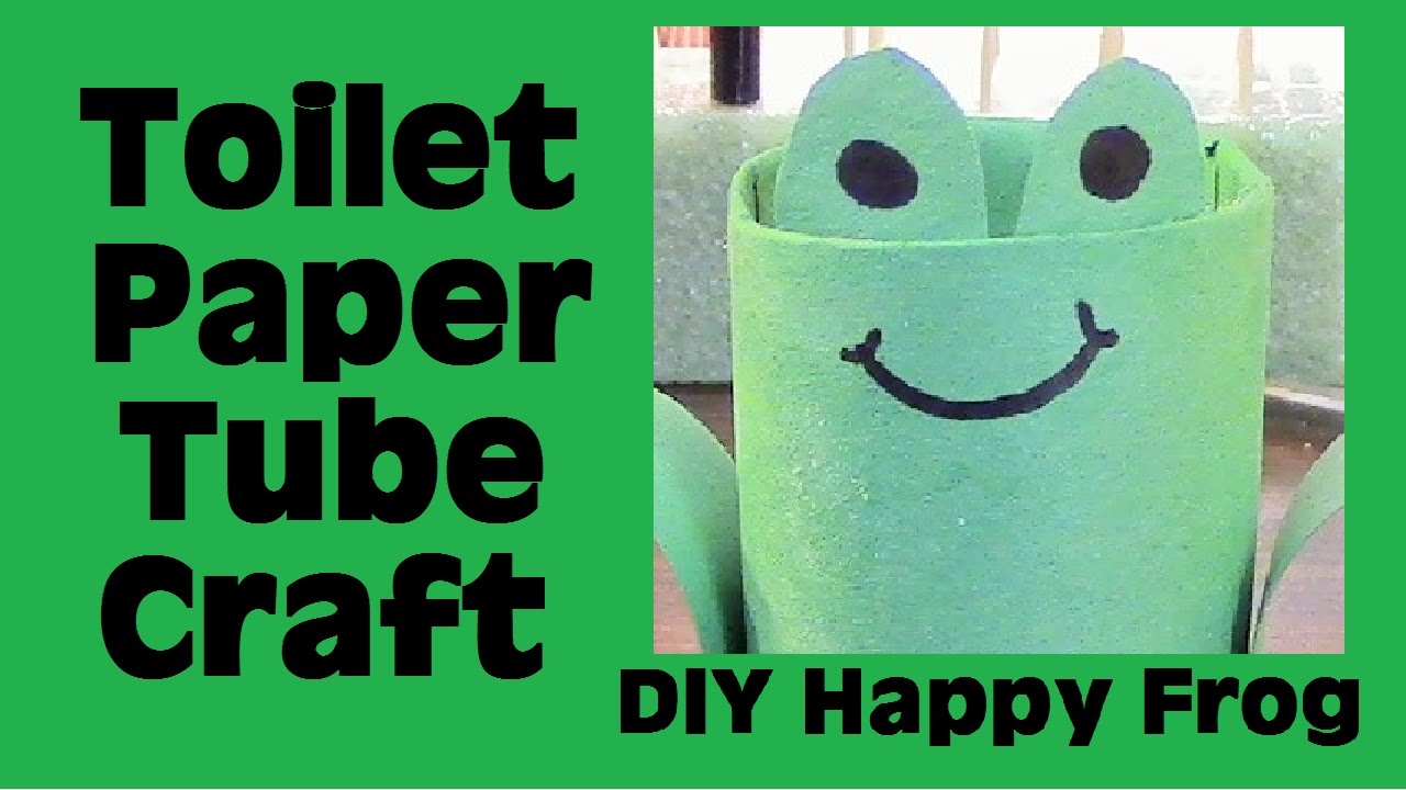 DIY Toilet Paper Tube Craft for Kids - Happy Frog