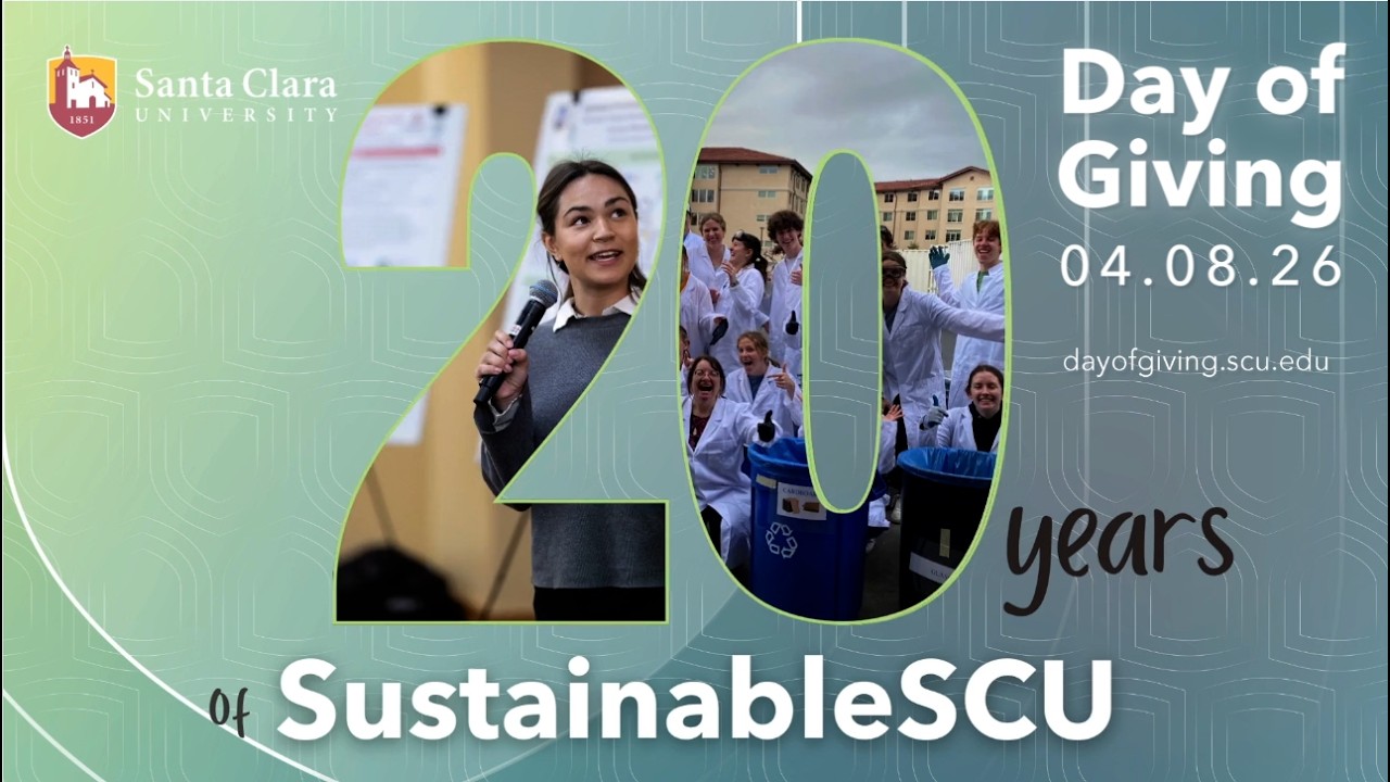 Because SCU is the future of Sustainability | SCU Day of Giving 2026