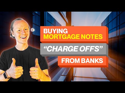 Important Things to Know Before Buying Mortgage Notes "Charge-Offs" from Banks