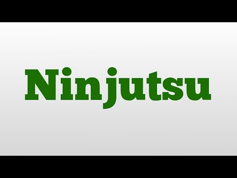 Ninjutsu meaning and pronunciation
