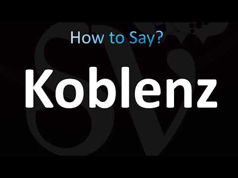 How to Pronounce ''Koblenz'' Correctly! (Germany, German)